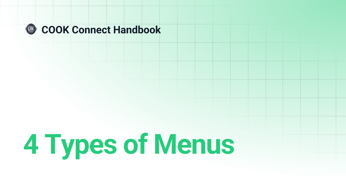 4 Types of Menus | COOK Connect Handbook